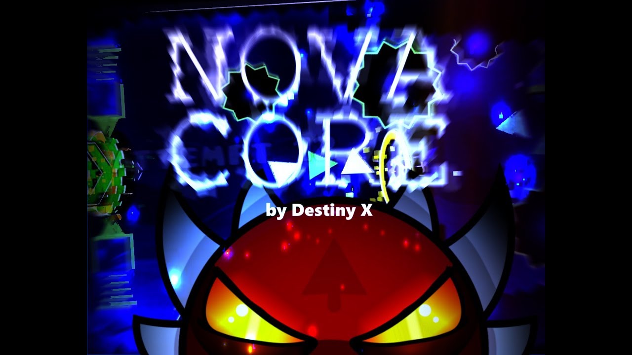 (upcoming extreme demon) NOvA Core - YouTube