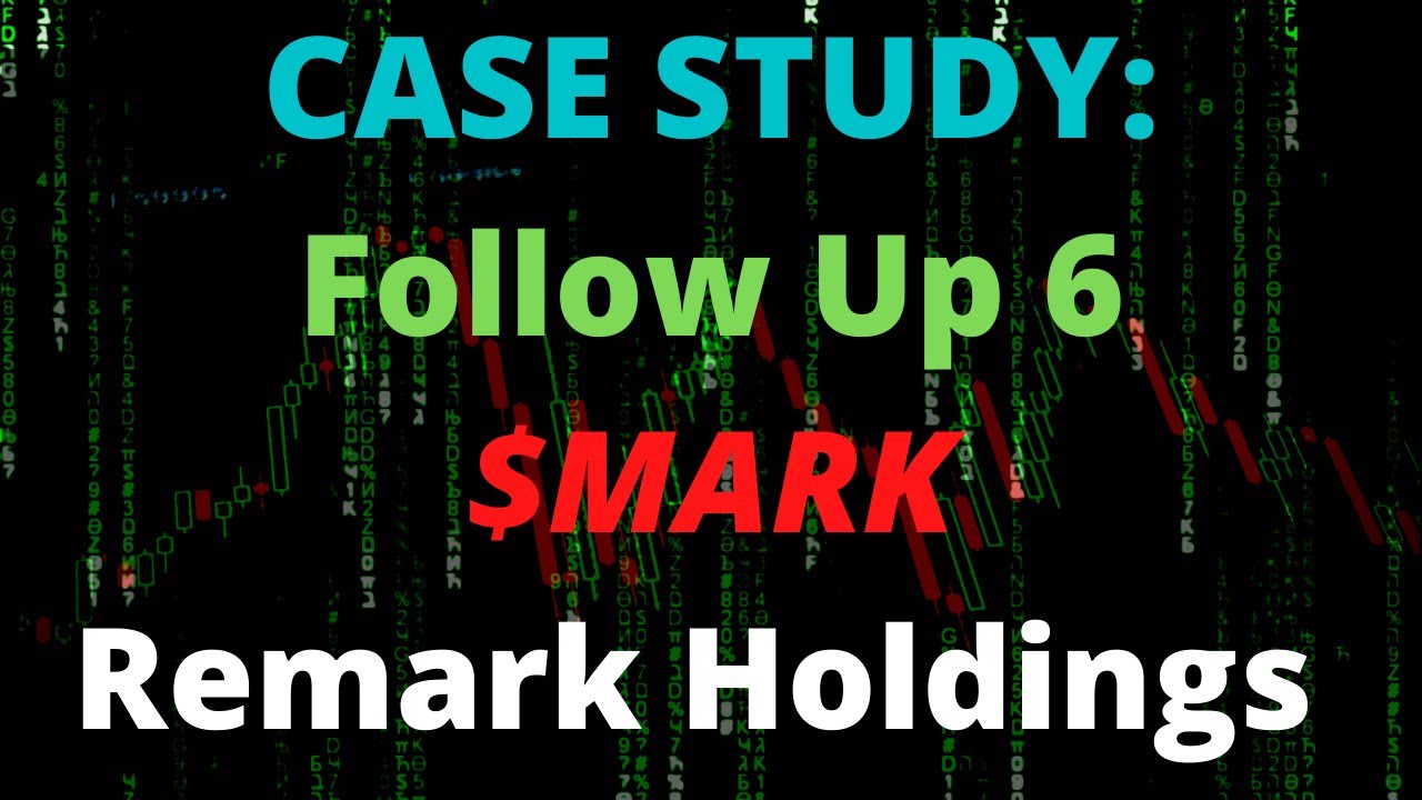 Case Study Follow Up 6: $MARK - Remark Holdings - YouTube