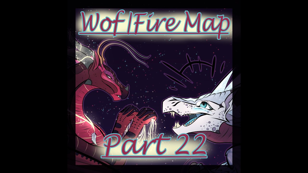 Wof Firescale oc map | Part 22 - YouTube
