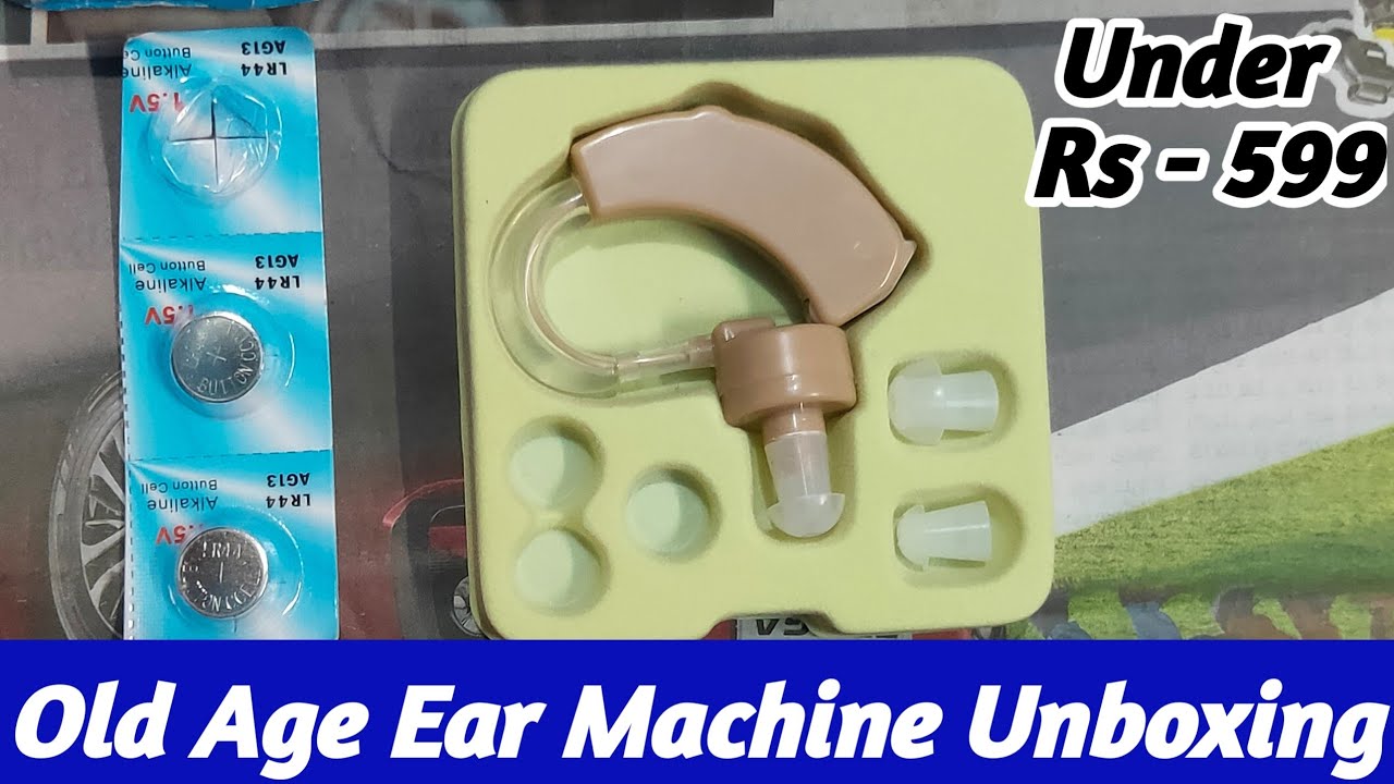 Ear Machine Unboxing Video | Old Age Ear Machine | Unboxing Video | M ...