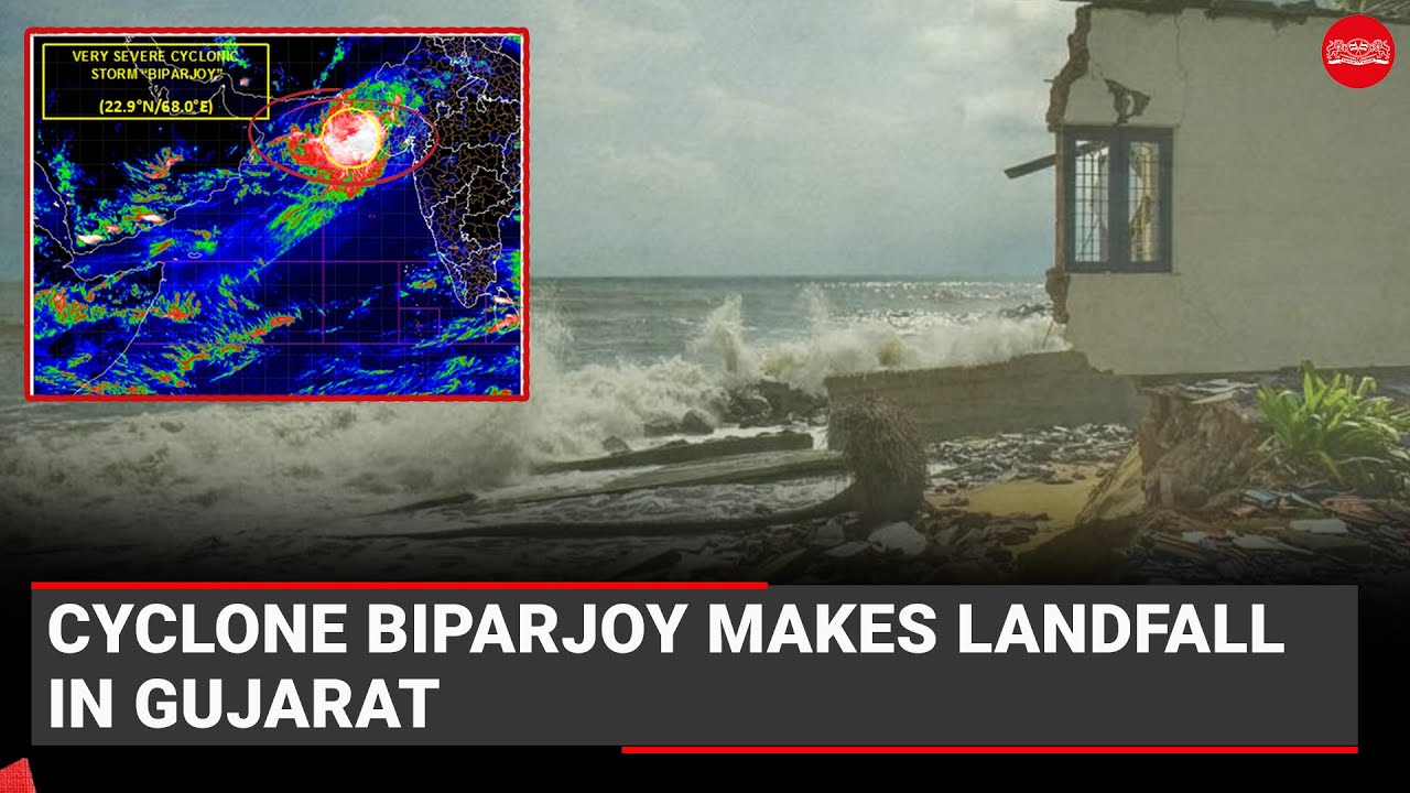 Cyclone Biparjoy makes landfall near Jakhau Port in Gujarat - YouTube