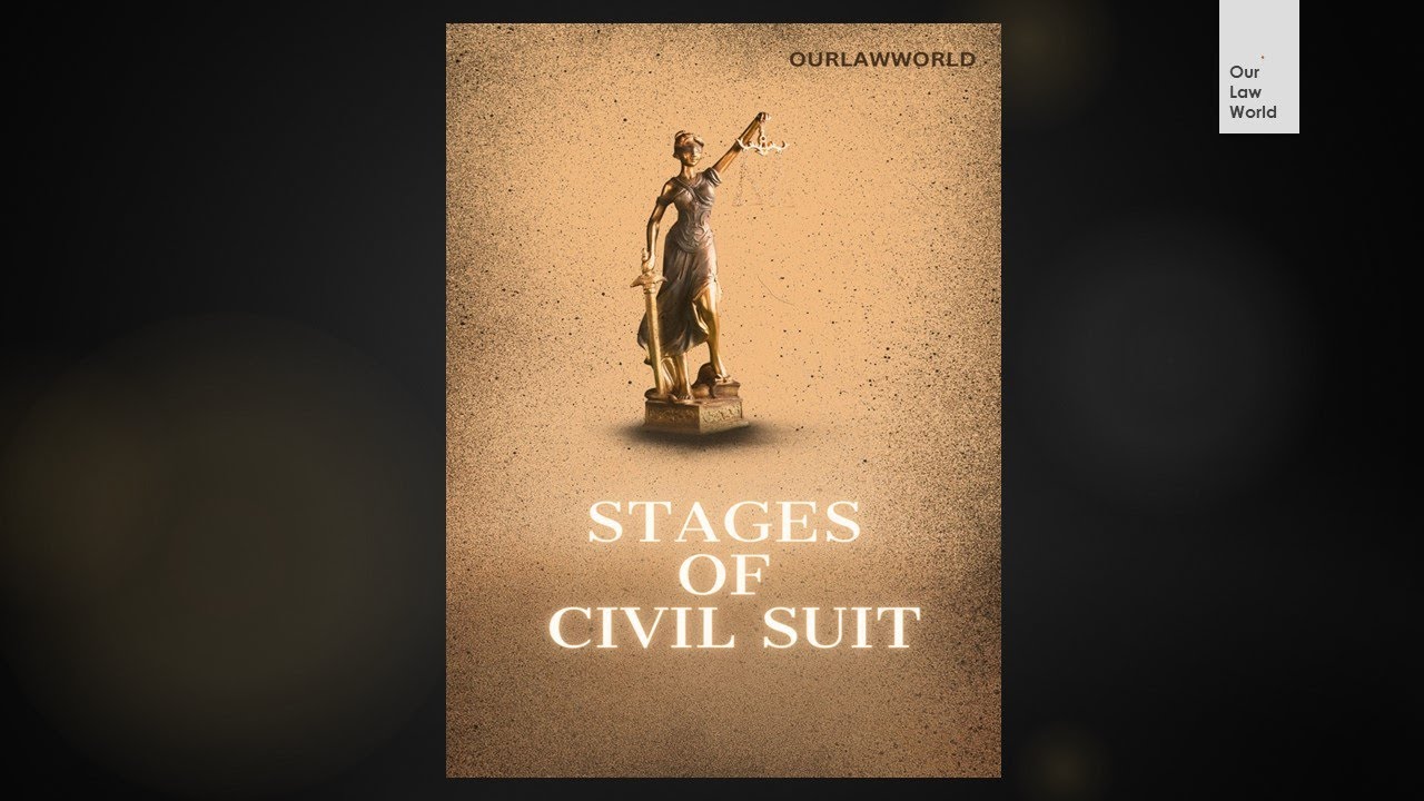 STAGES OF CIVIL SUIT | Procedure| Civil Procedure Code 1908 - YouTube