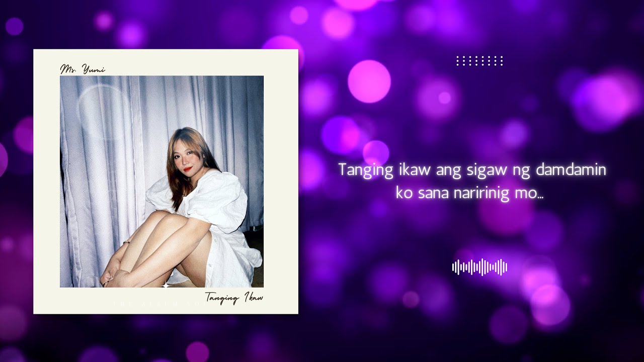 Ms. Yumi - tanging ikaw (Lyric Video) - YouTube