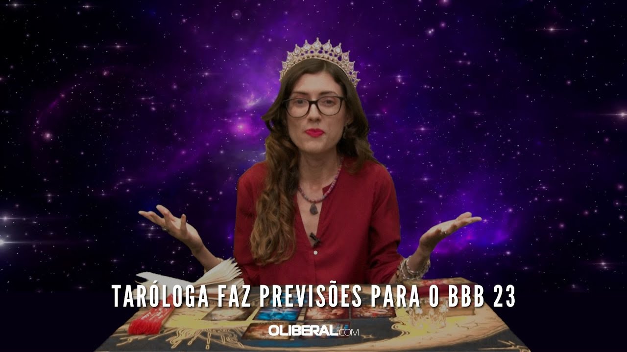 Taróloga faz previsões para o BBB 23 - YouTube