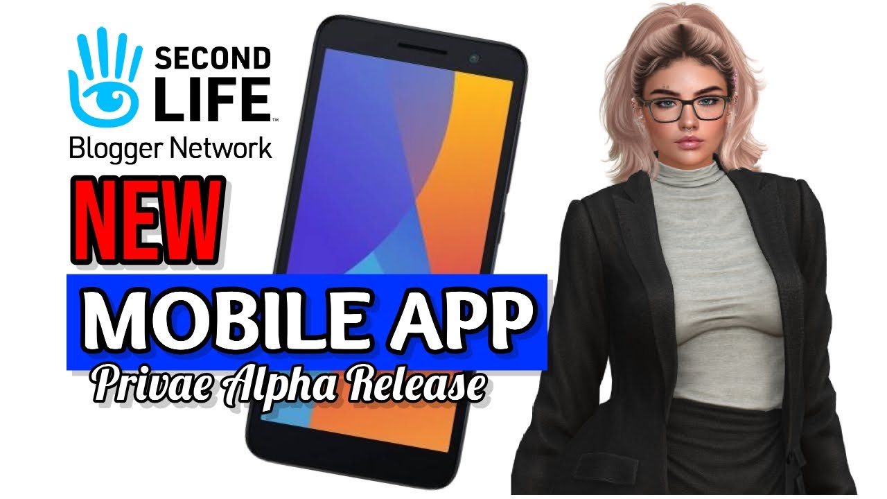 SECOND LIFE UPDATE - MOBILE APP Private Alpha RELEASE - YouTube