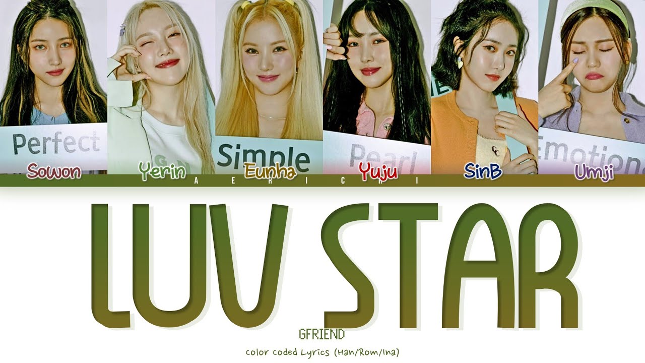 [INDO SUB] GFRIEND (여자친구) - 'Luv Star (사랑별)' Color Coded Lyrics - YouTube