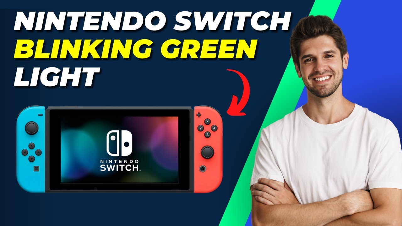 How To Fix Nintendo Switch Blinking Green Light | Quick and Easy ...