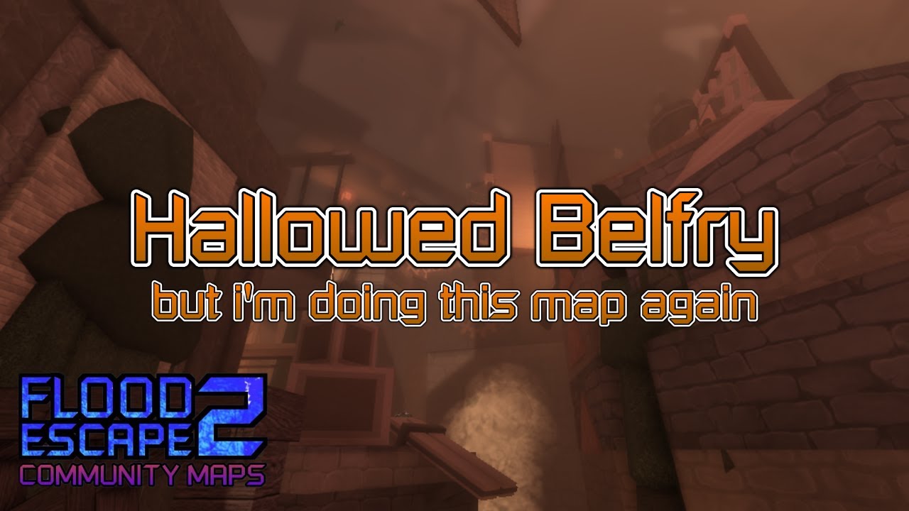 [FE2 Community Maps] Hallowed Belfry - YouTube