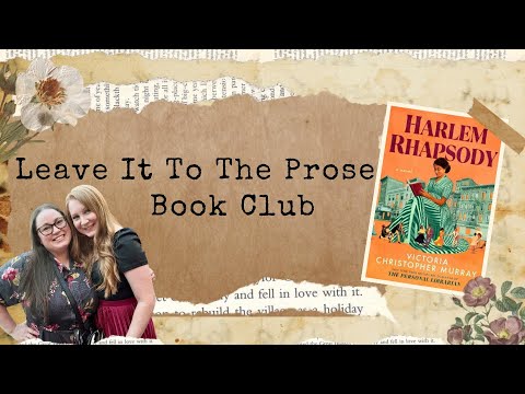 Leave It To the Prose Book Club Live Show | Harlem Rhapsody - YouTube