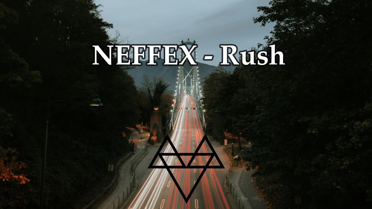 NEFFEX - Rush (Billion Sounds No Copyright Music) - YouTube