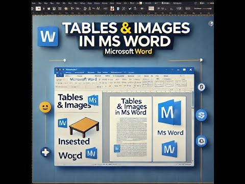 Microsoft Word Tutorial 4: How to Insert & Format Tables & Images | MS ...