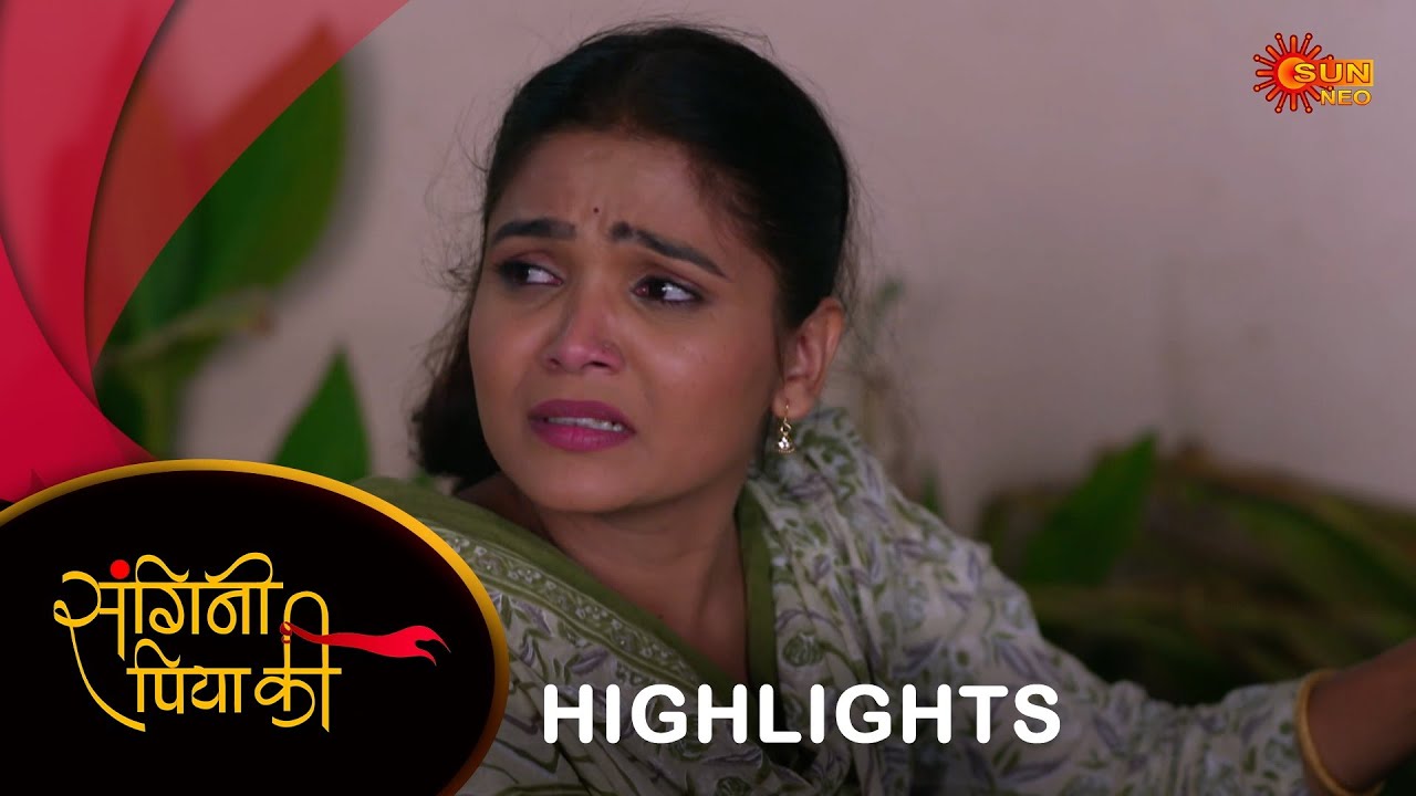 Sangini Piya Ki - Highlights | 10 Oct 2024 | Hindi Serial | Full Ep ...