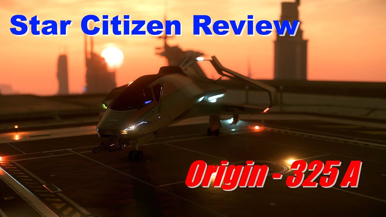 Origin 325-A Review (star citizen 3.21) - YouTube