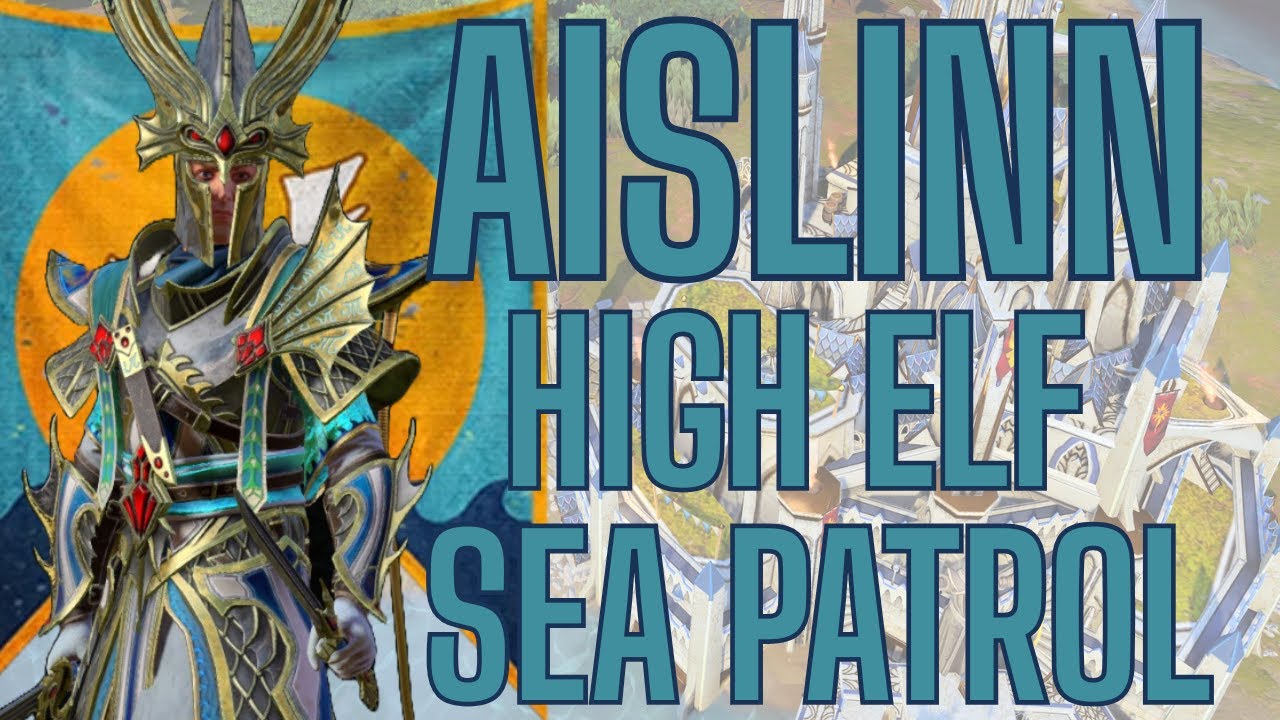 Aislinn the Sea Lord - AAR Game Report - High Elf Sea Patrol ...