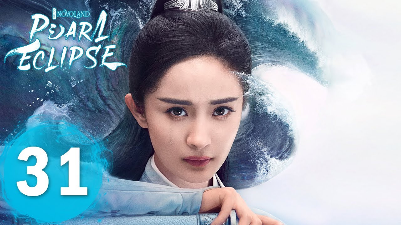 ENG SUB《斛珠夫人 Novoland: Pearl Eclipse》EP31——主演：杨幂, 陈伟霆 | 古装奇幻 - YouTube