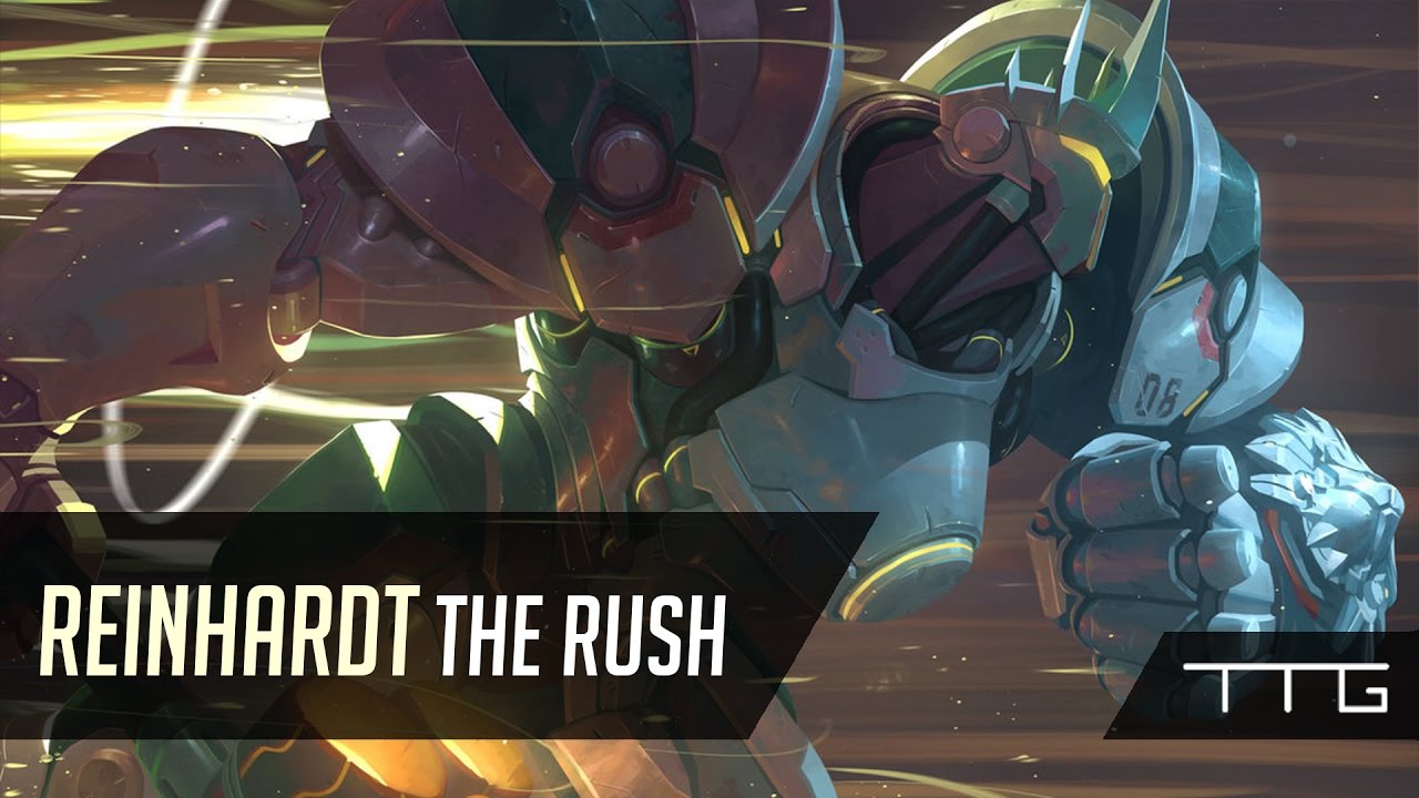 Reinhardt - The RUSH | Overwatch - YouTube