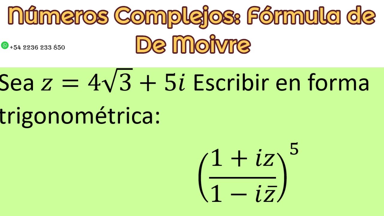 Operaciones con Complejos: Fórmula de De Moivre - YouTube