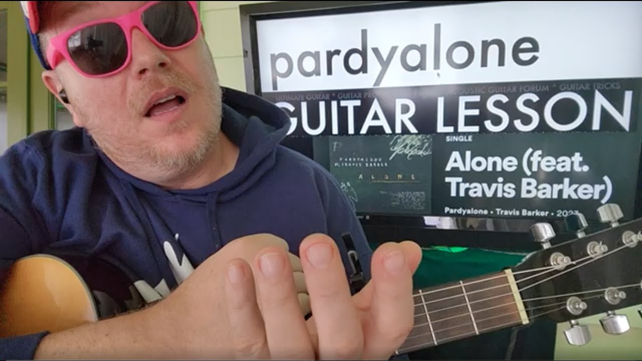 How To Play Alone - Pardyalone, Travis Barker Guitar Tutorial (Beginner ...