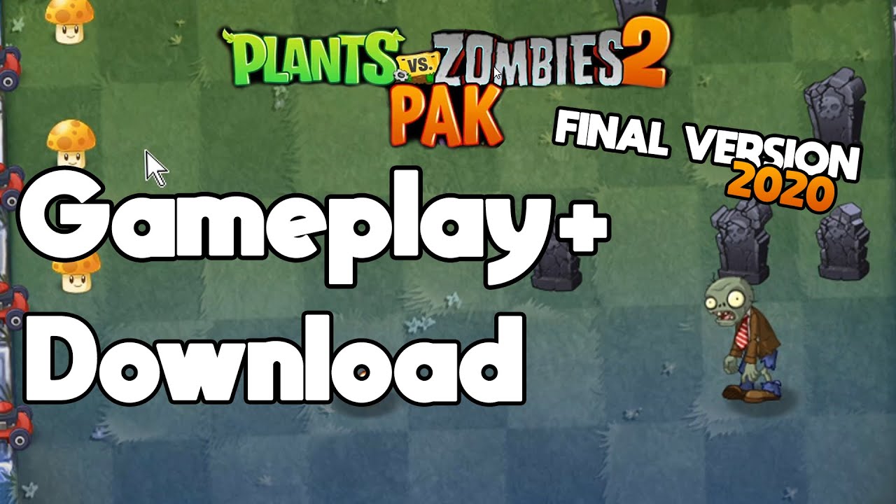 Plants vs. Zombies 2 Pak 2020 Final Version 1080p | Gameplay + Link ...