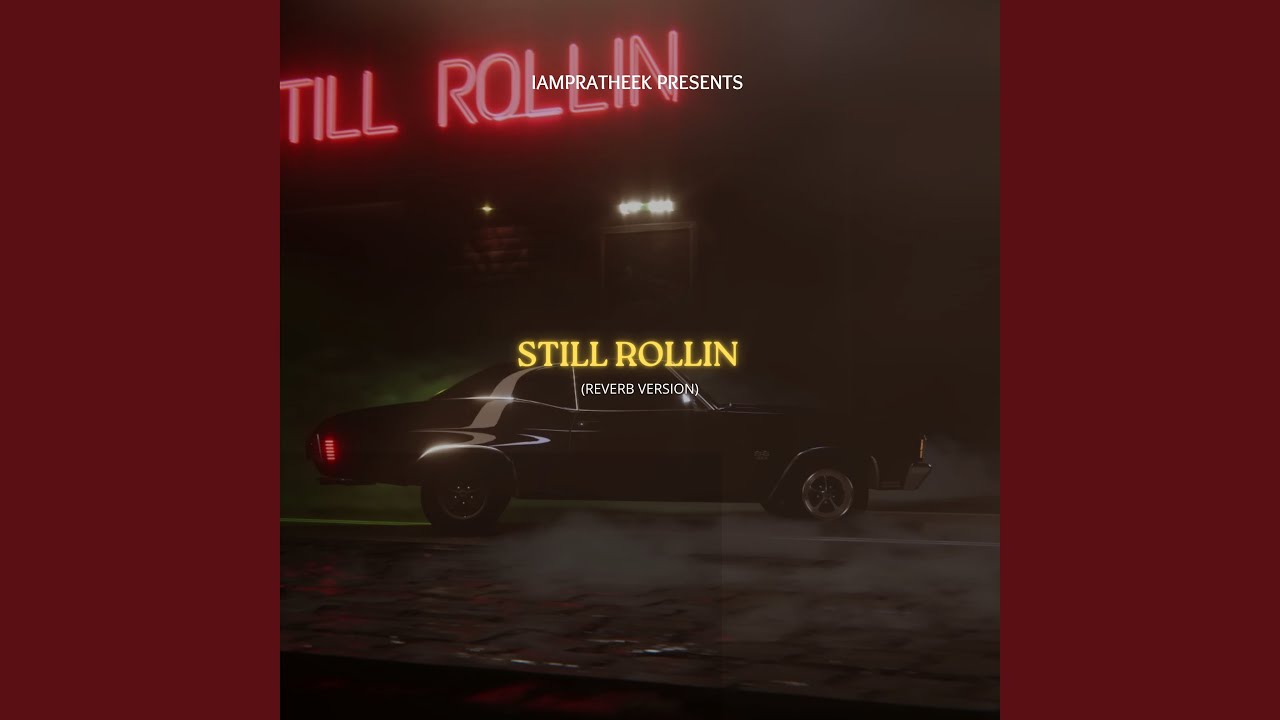 Still Rollin (Lo-Fi) - YouTube Music