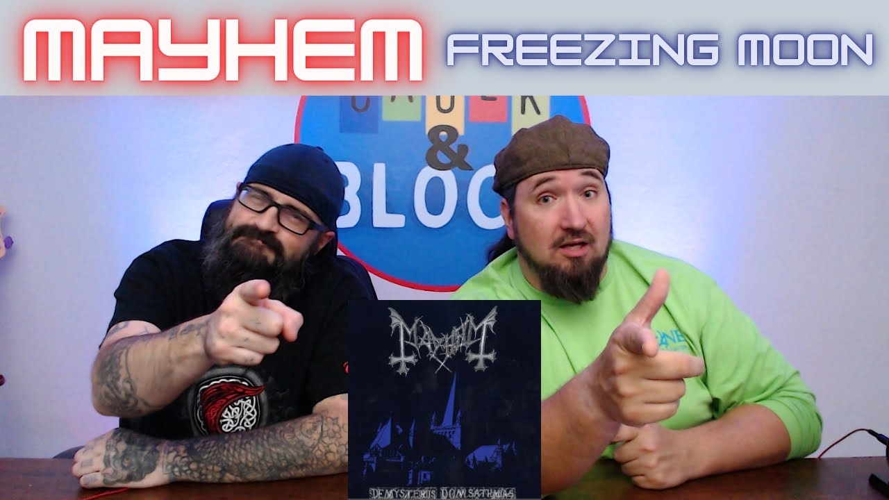 MAYHEM - FREEZING MOON (Plus a Burzum Discussion) | American Metalheads ...