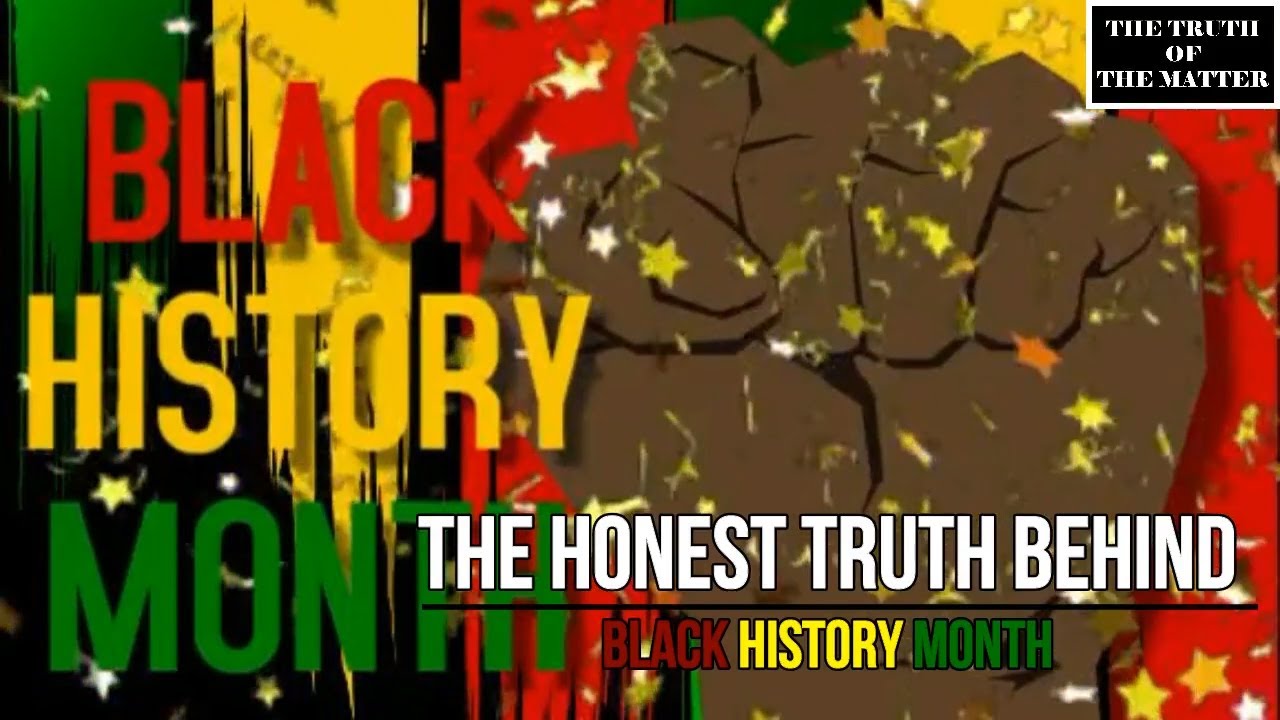 The Truth of the Matter (Black History Month) - Episode 2 - YouTube