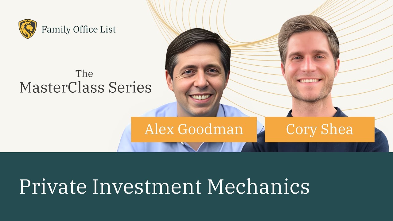 Family Office List MasterClass Featuring Cory Shea and Alex Goodman ...