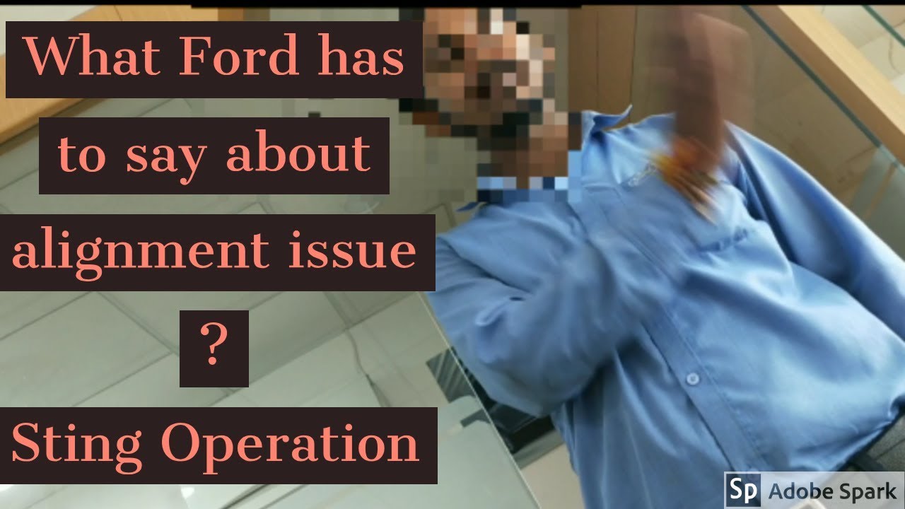 Ford Freestyle || What Ford has to say about alignment issue ??- Sting ...
