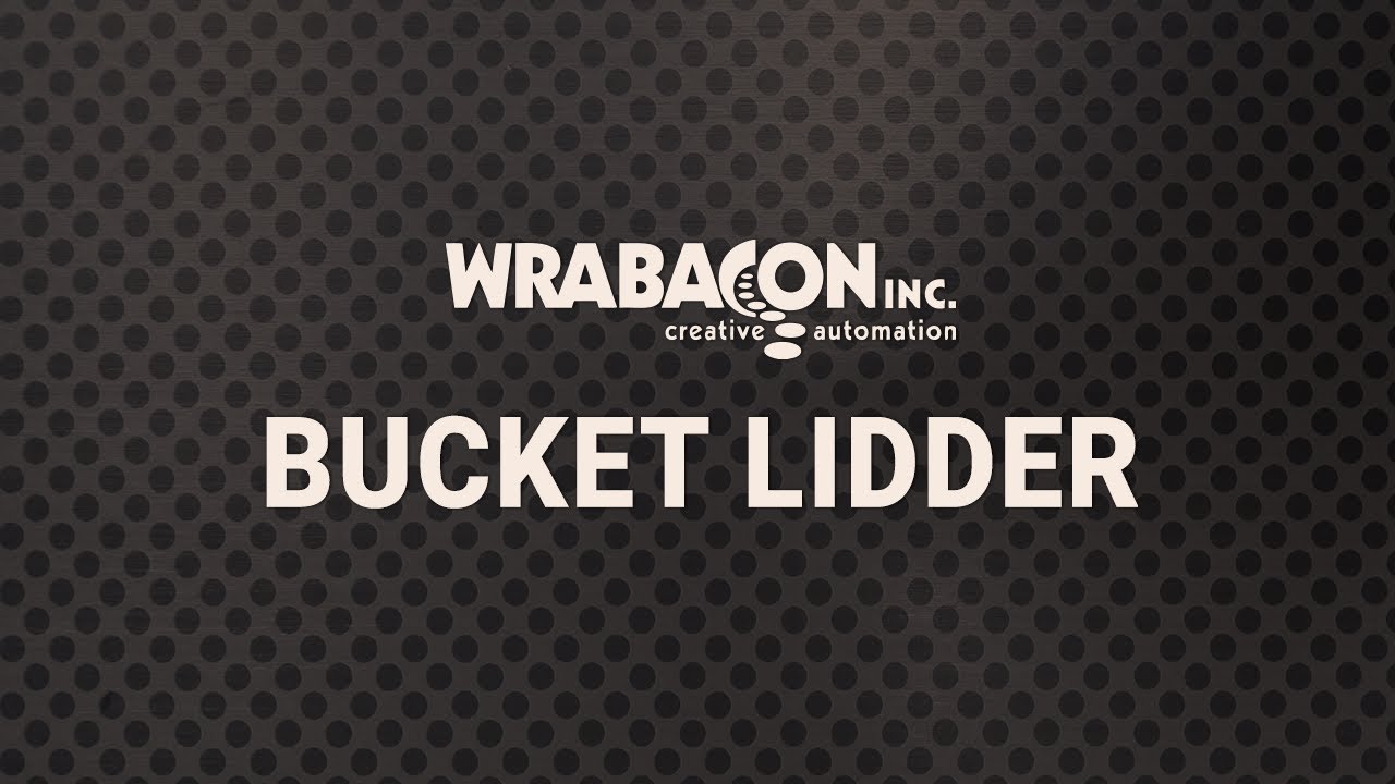 Bucket Lidder | Wrabacon Inc. - YouTube