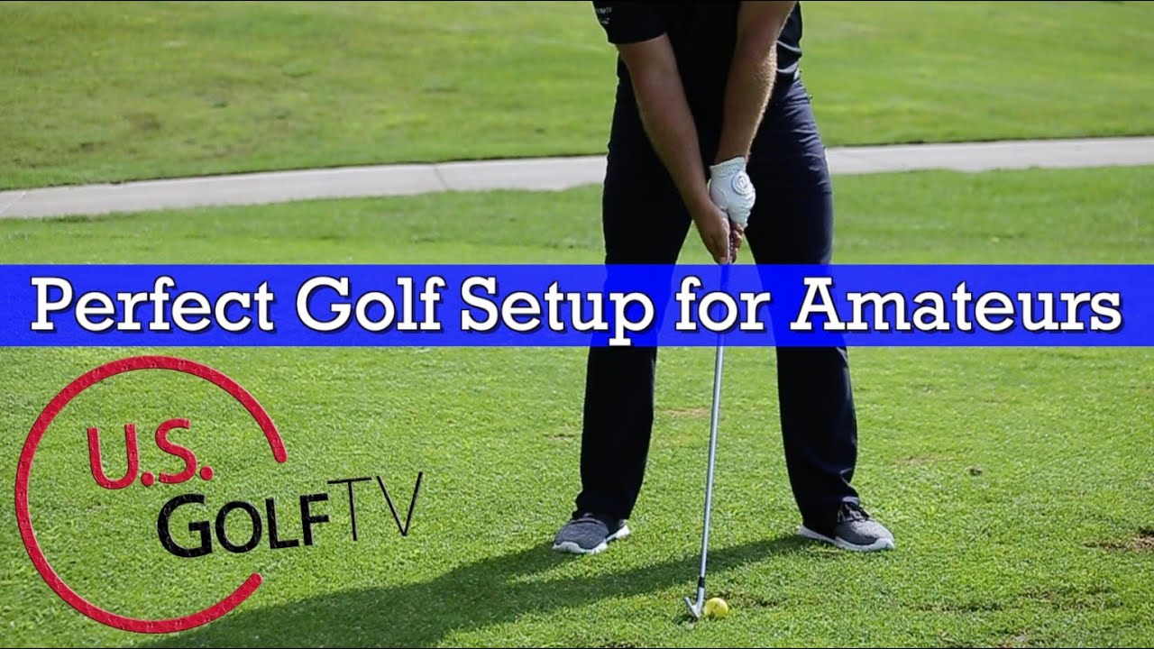 The Perfect Golf Setup Template for Amateur Golfers - YouTube