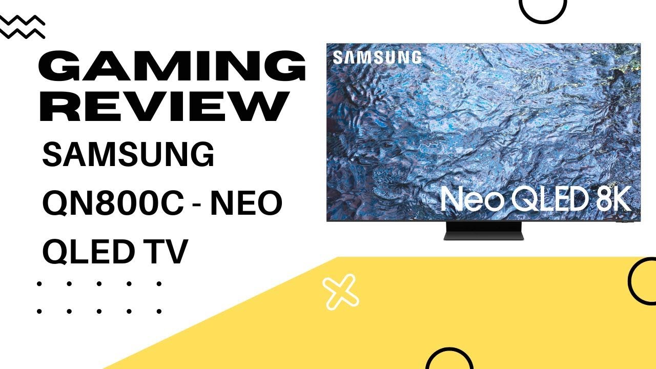 Samsung QN800C - 8K NEO QLED TV - GAMING Review - YouTube