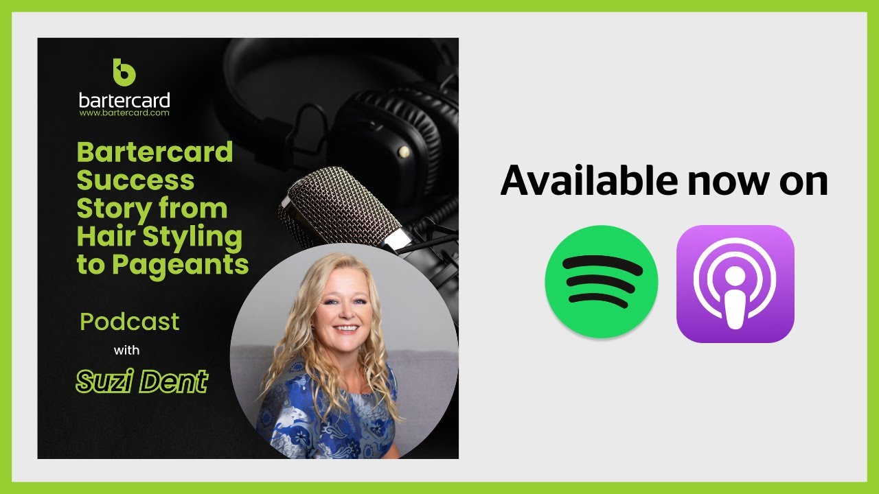 Bartercard Success Story from Hair Styling to Pageants with Suzi Dent ...
