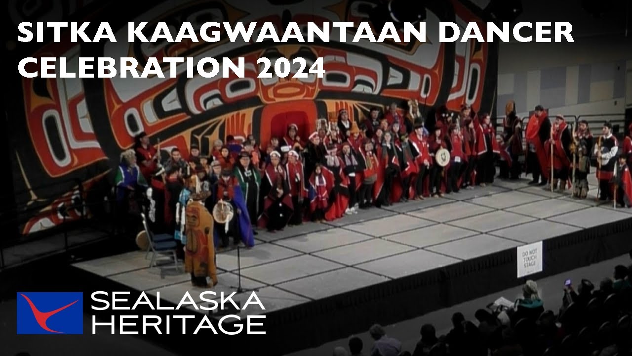 Sitka Kaagwaantaan Dancers, Celebration2024 I Sealaska Heritage - YouTube