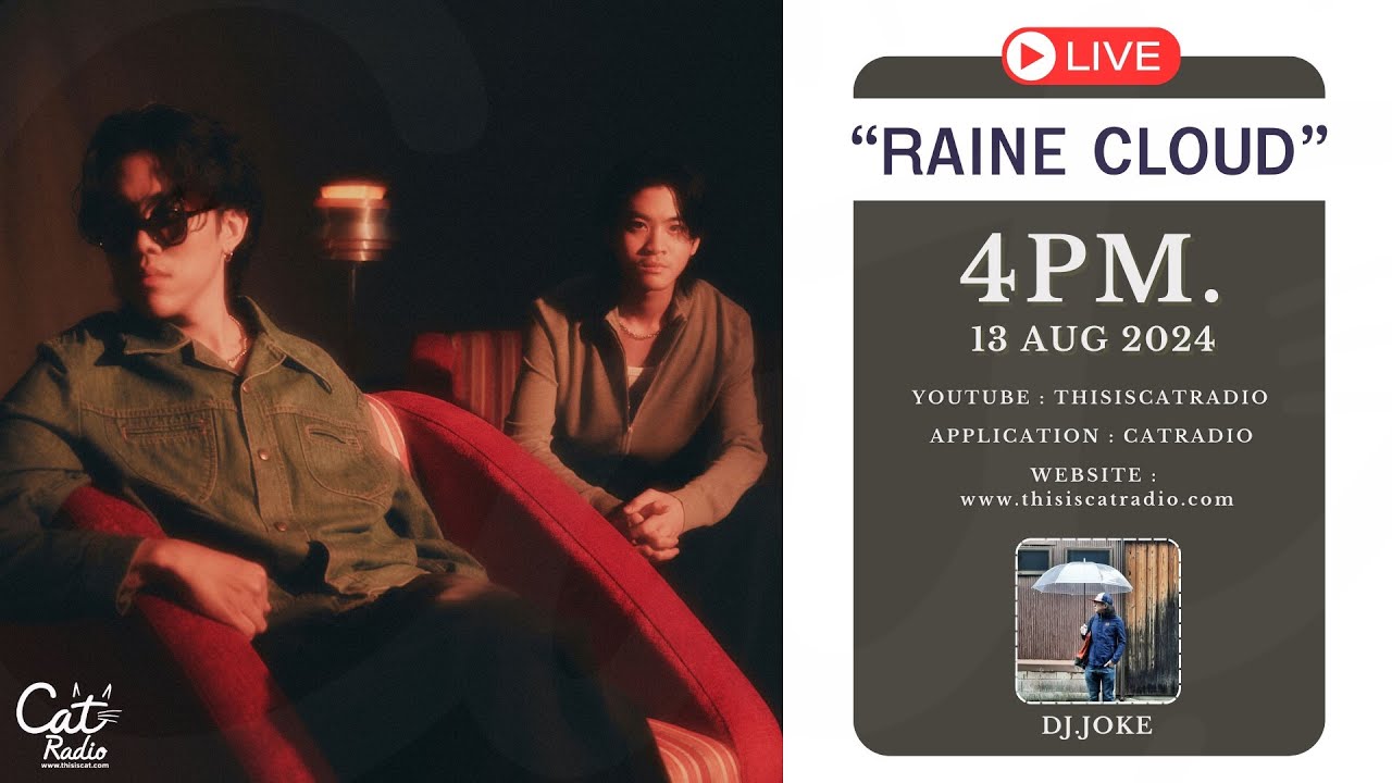#CATINTERVIEW “Raine Cloud” พร้อมซิงเกิลใหม่ "badbye" #CatRadio - YouTube
