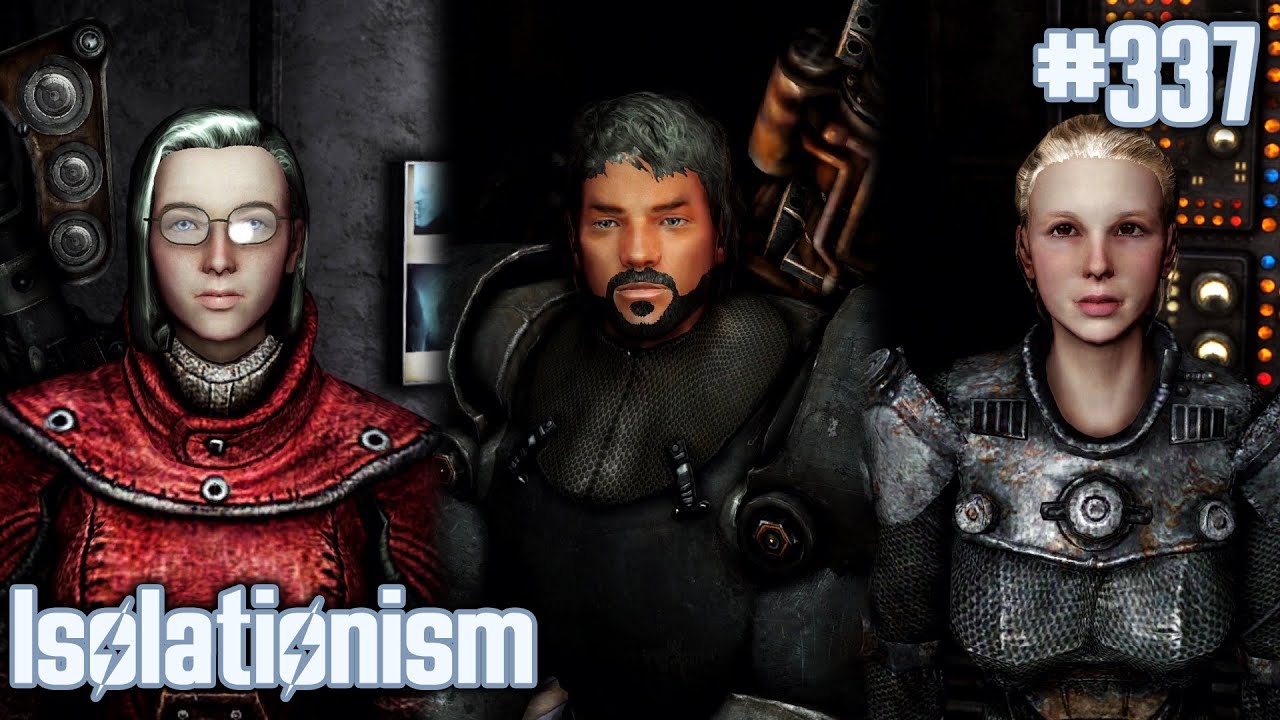 ISOLATIONISM - Cinemodded Fallout #337 - YouTube