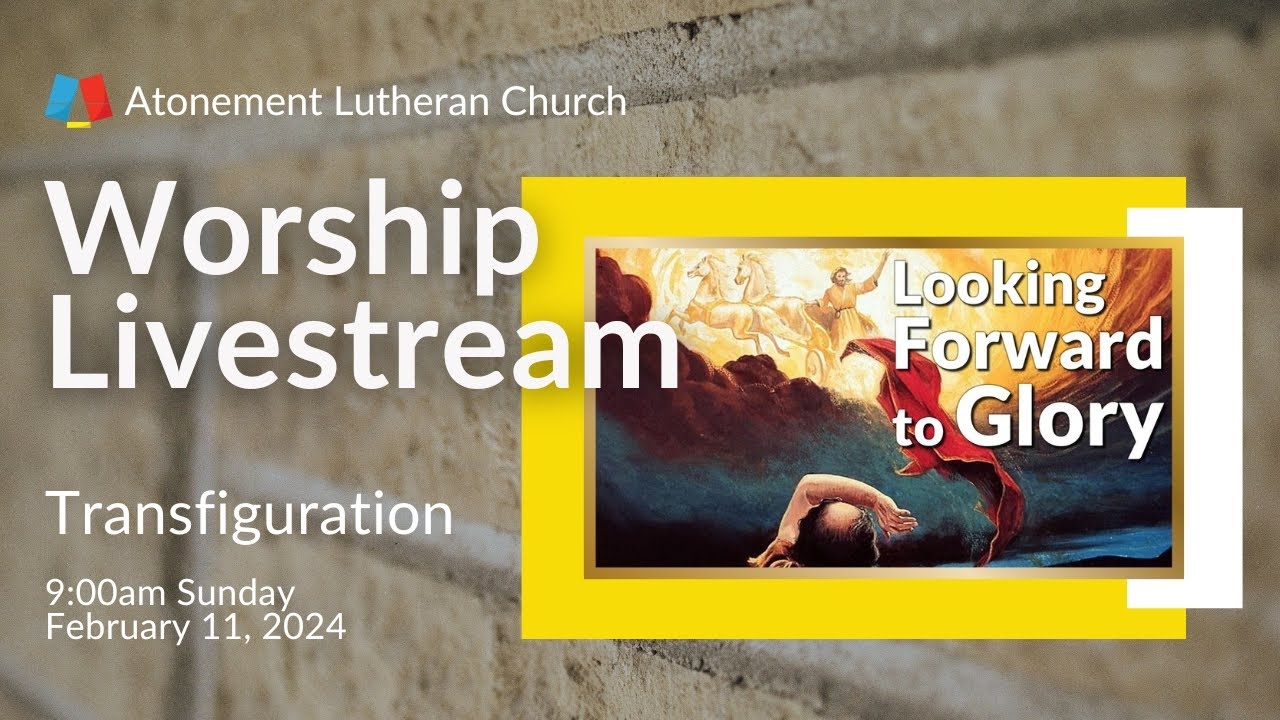 Looking Forward to Glory || Feb 11 Worship Livestream - YouTube