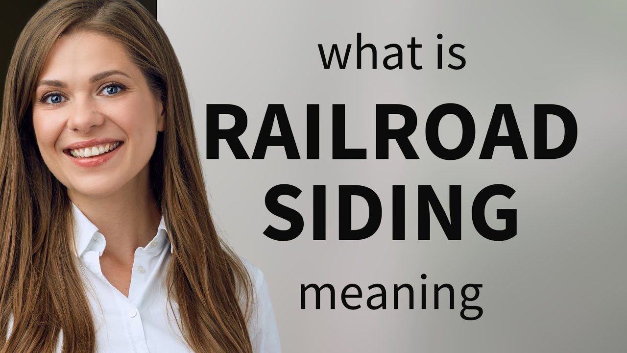 Railroad siding • meaning of RAILROAD SIDING - YouTube