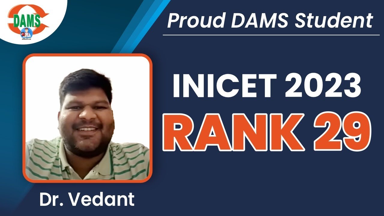 Rank 29 | INICET NOV 2023 | Dr. Vedant - YouTube