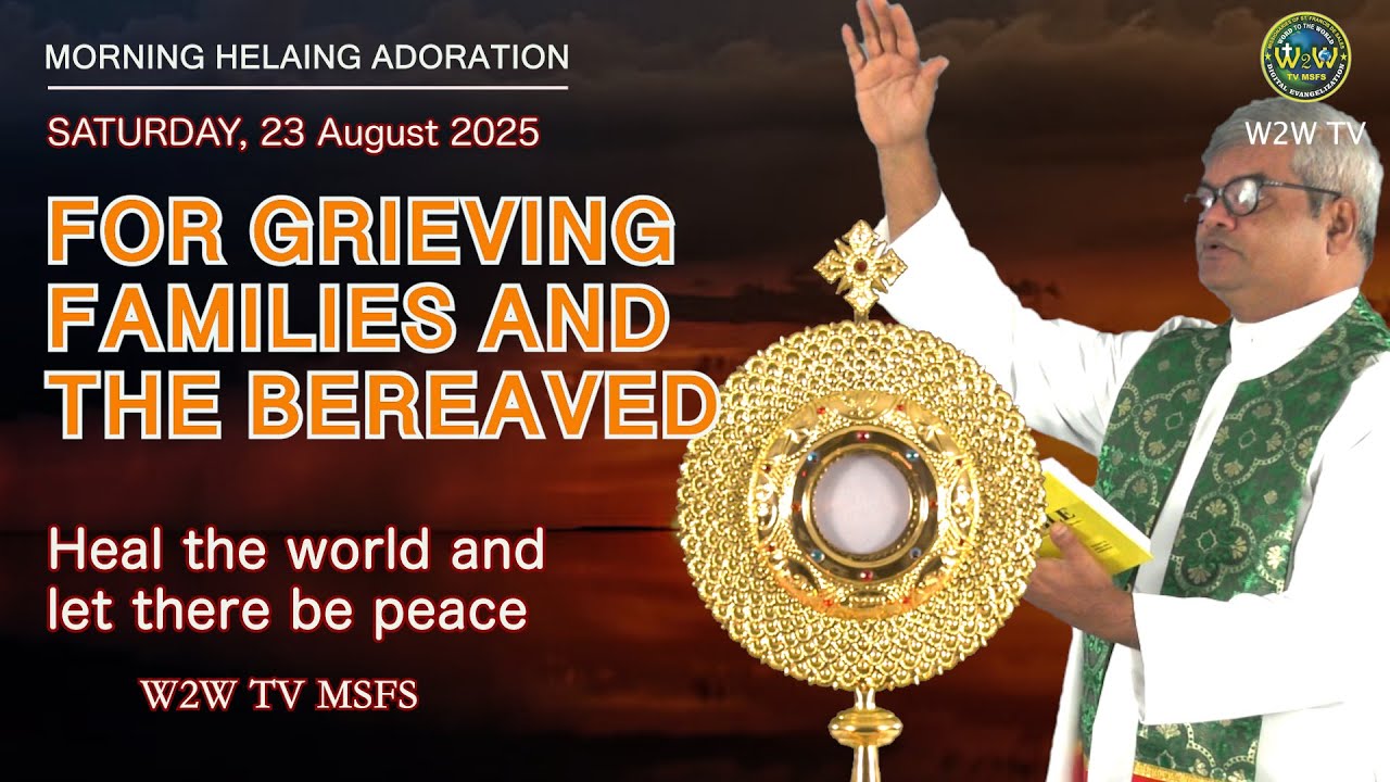 MORNING PRAYER & HEALING ADORATION | 23 AUGUST 2025 #healingadoration # ...