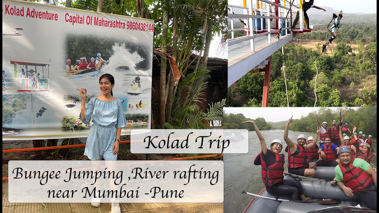 My Adventure to Kolad | Weekend Getaway Near Mumbai-Pune | Bungee ...