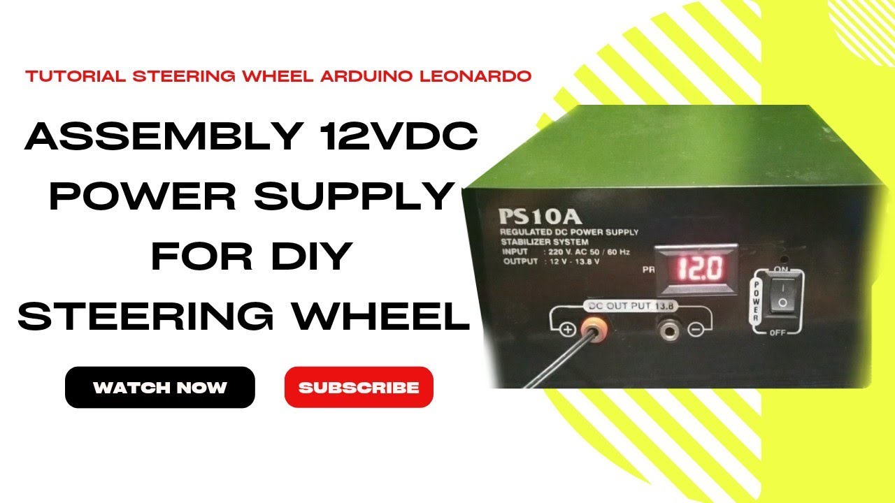 ASSEMBLY 12V DC POWER SUPPLY FOR DIY STEERING WHEEL - YouTube