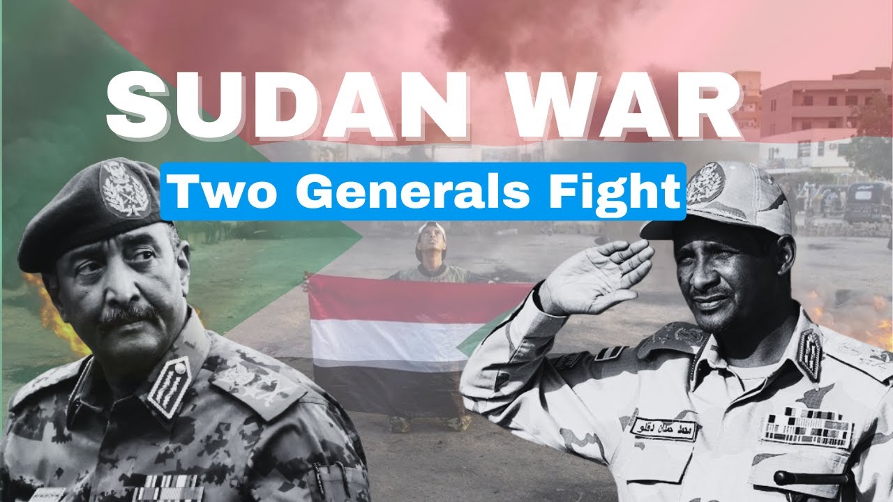 Sudan war | Sudan conflict | Two Generals fighting in Sudan | Rapid ...