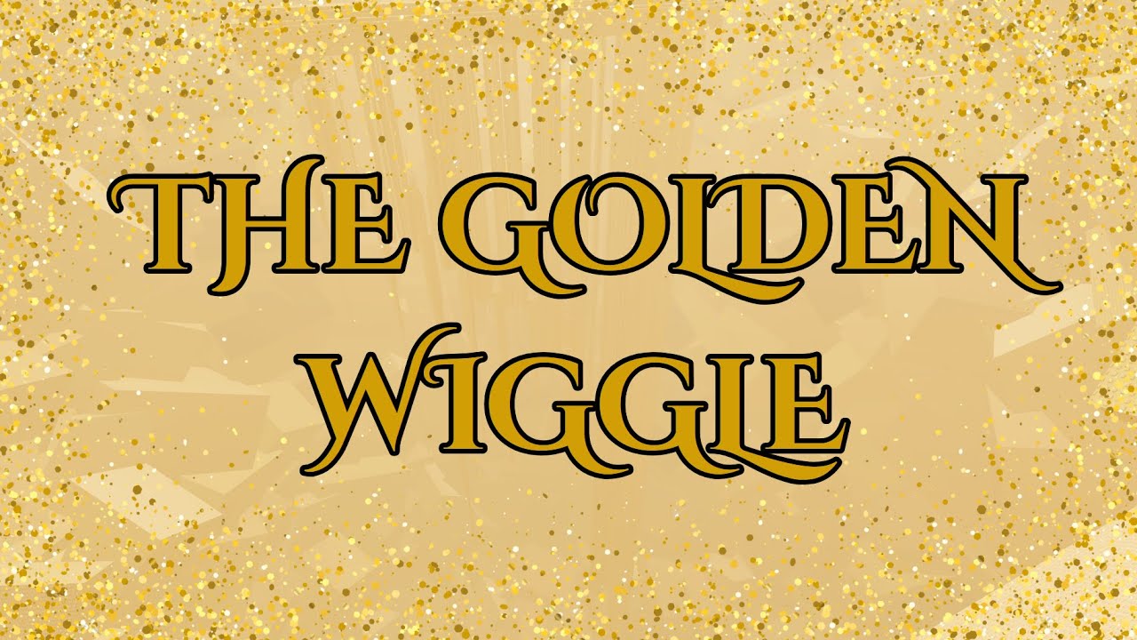 The Golden Wiggle - YouTube
