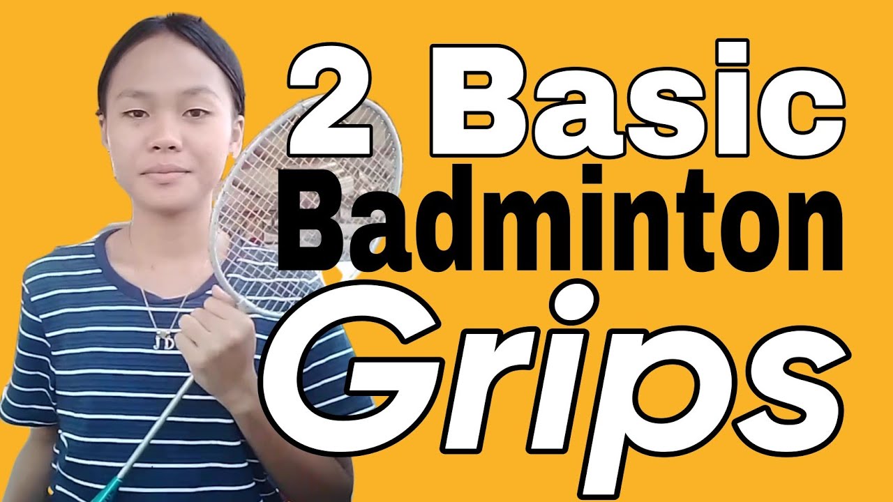 The 2 Basic Badminton Grips | PED003 EDENG - YouTube