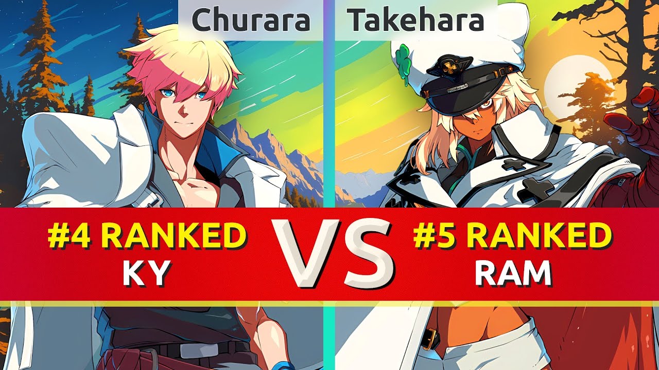 GGST Churara (#4 Ranked Ky) vs Takehara (#5 Ranked Ramlethal). High Level Gameplay - YouTube