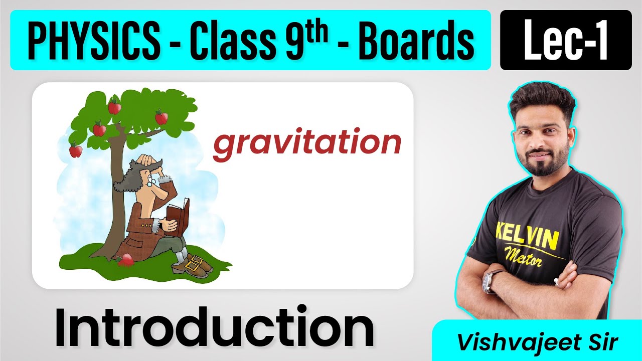 Gravitation Class 9 Easiest Explanation Lecture-1 | Class 9 Science ...