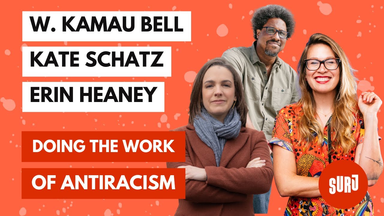 W. Kamau Bell, Kate Schatz, Erin Heaney on white people doing the work ...