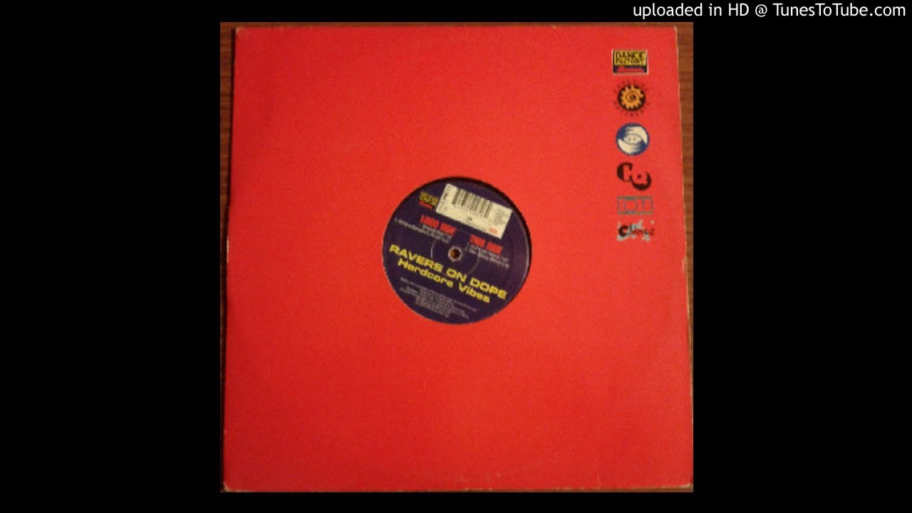 Ravers On Dope - Hardcore Vibes (Max Deejay Remix) - YouTube