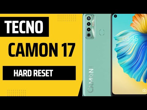 Hard Reset Tecno Camon 17/Camon 17 Pro CG6,CG7,CG8) Forget Screen Lock ...