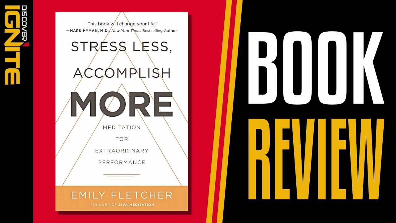 Stress Less Accomplish More - YouTube